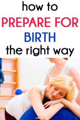 How to Prepare for Childbirth (Labor and Delivery Ultimate Guide)
