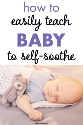 How to Teach Your Baby to Self Soothe