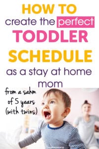 How to Create a Toddler Schedule as a Stay-at-Home Mom