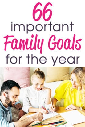 66 Important Family Goals For the Entire Year