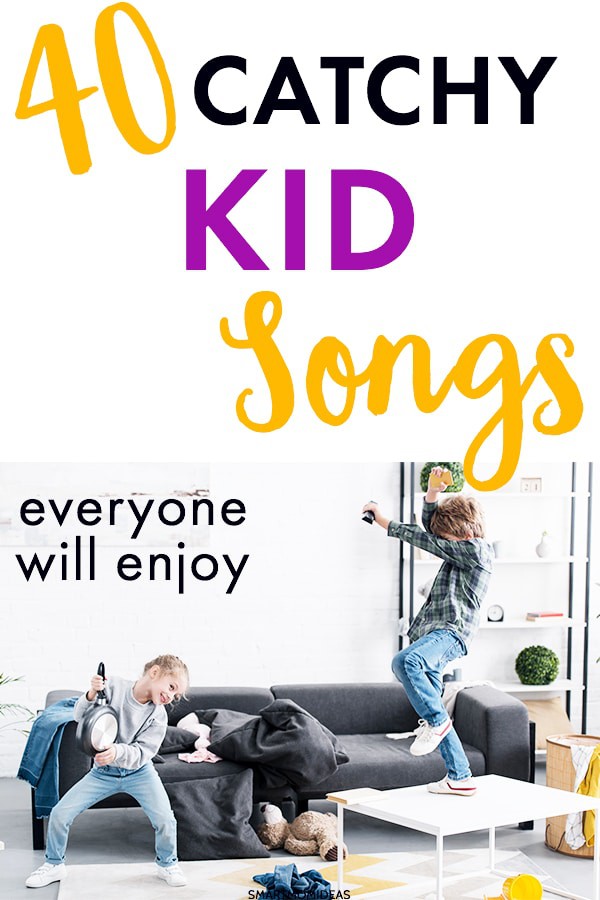 Top 60 Catchy Songs For Kids That Everyone Will Enjoy Songs For Kids