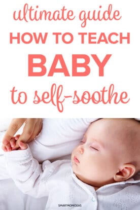 How to Teach Your Baby to Self Soothe