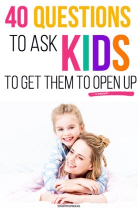40 Questions to Ask Kids to Get Them to Open Up