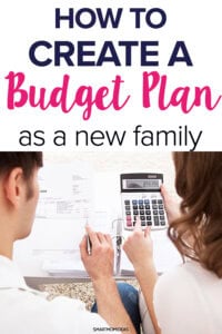 How to Create a Budget Plan (for a New Family)