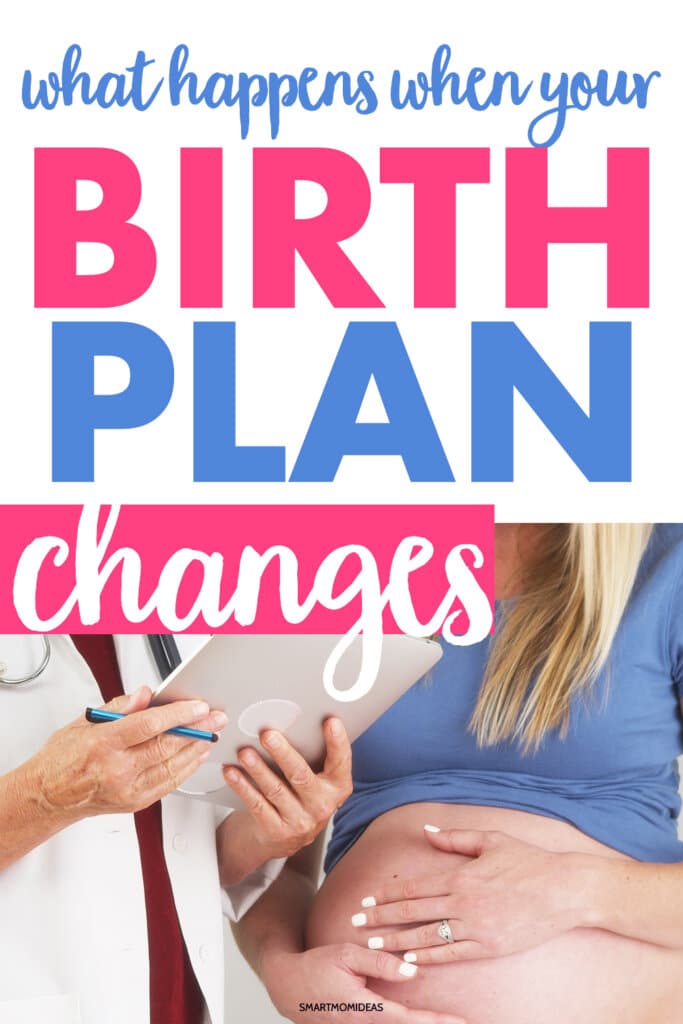 What Happens When Your Birth Plans Changes