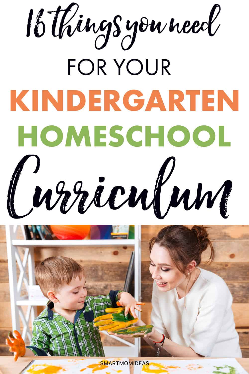 Kindergarten Homeschool Curriculum: 16 Things You Need