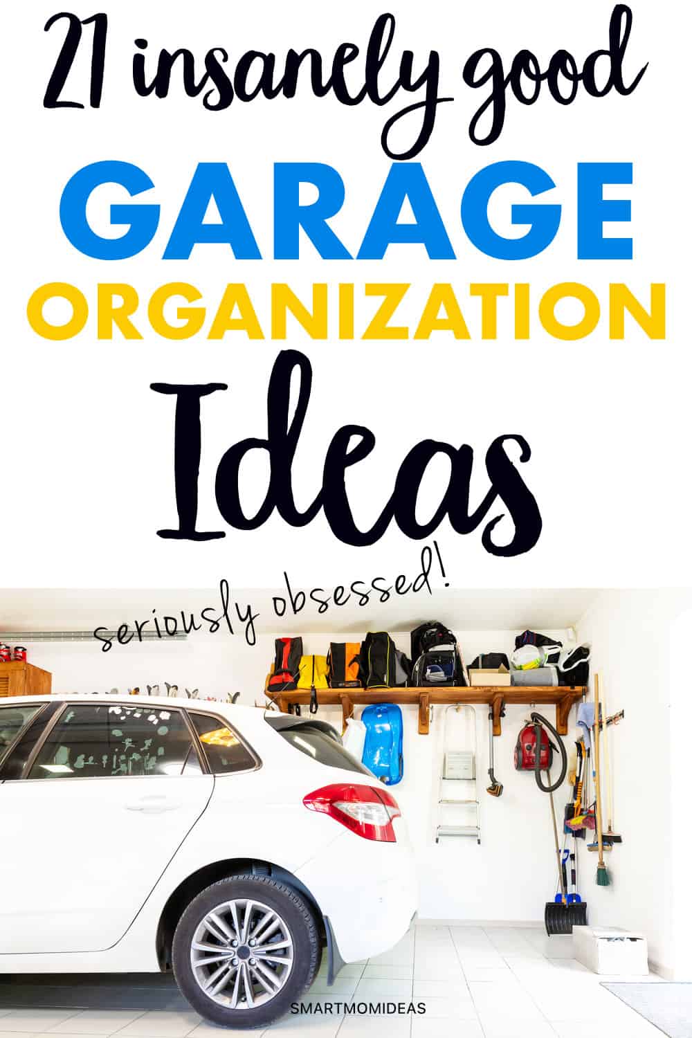 21 Insanely Popular Garage Organization Ideas You’ll Need to Try Out