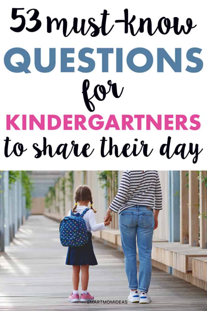 53 Must-Know Questions for Kindergartners to Share Their Day
