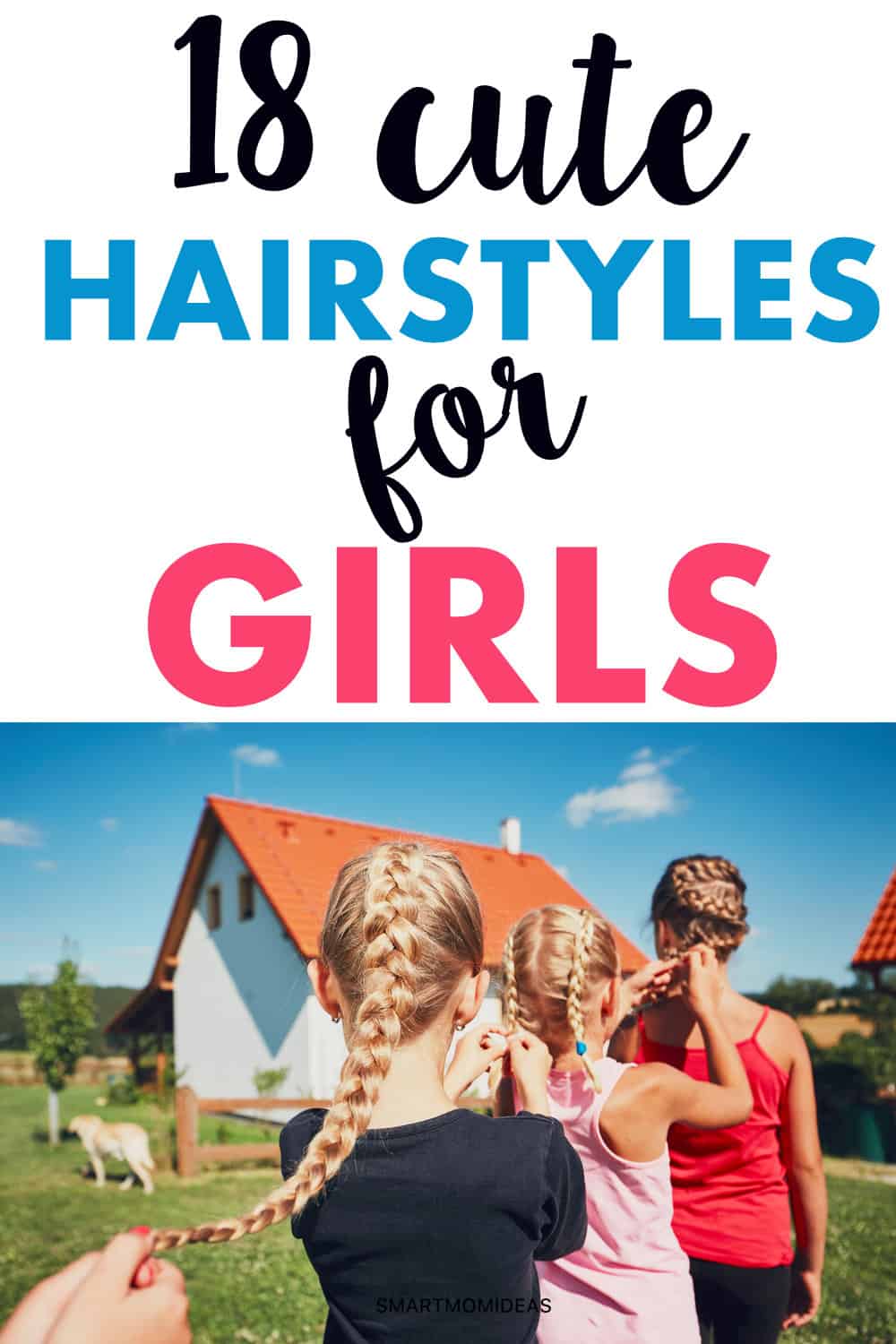 18 Cute Hairstyles for Girls You Need to Try Out