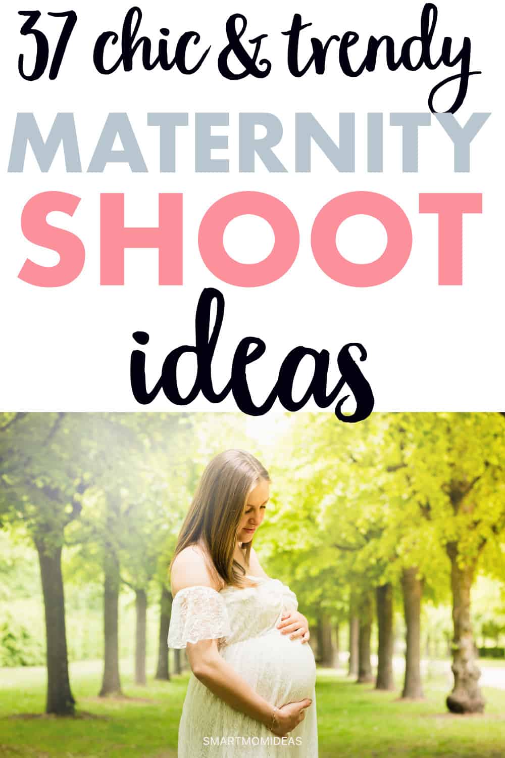 37 Maternity Shoot Ideas: Outfits, Poses and Locations For This Special Day