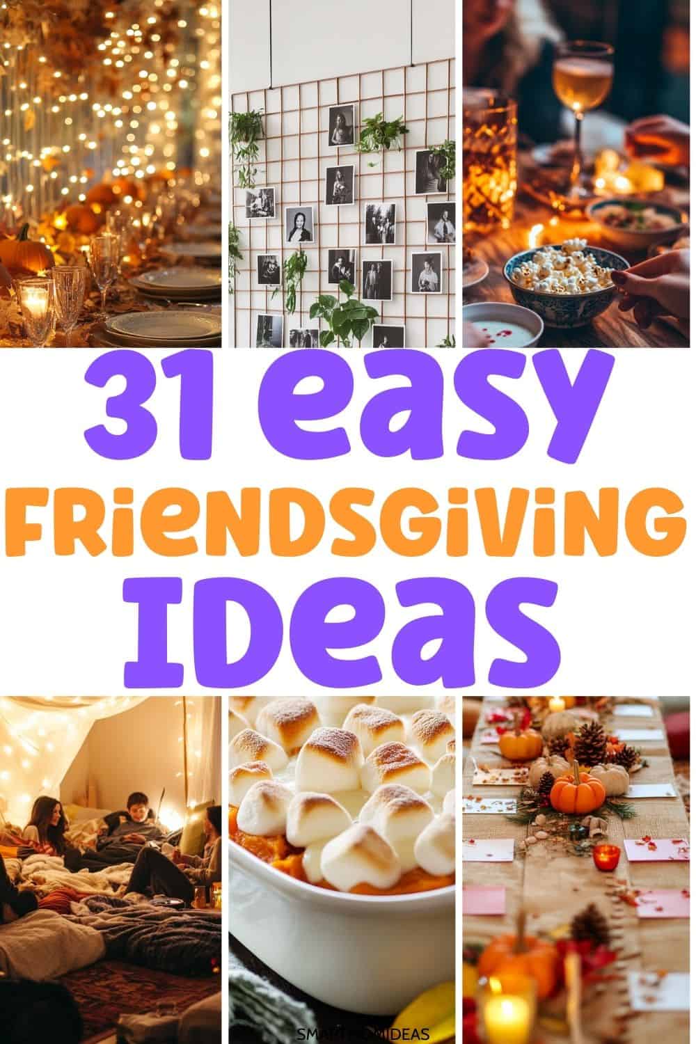 31 Easy Ideas for Hosting Friendsgiving for the First Time