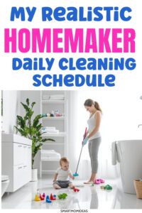 My Realistic Daily Homemaker Schedule