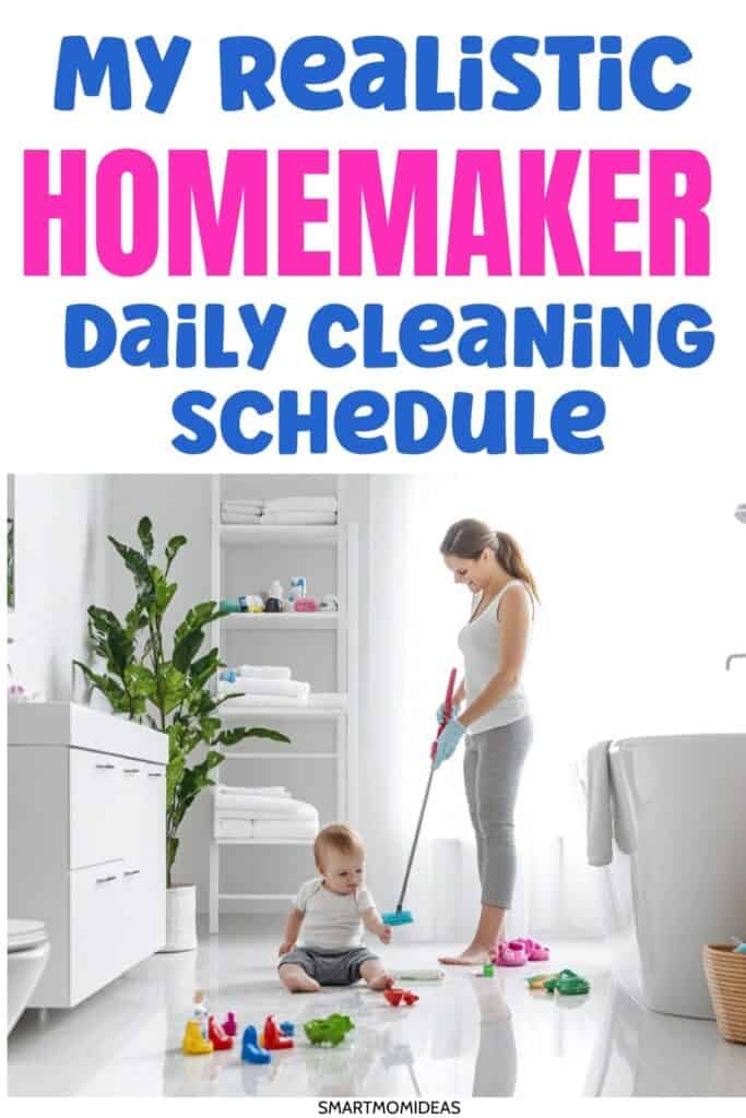 My Realistic Daily Homemaker Schedule