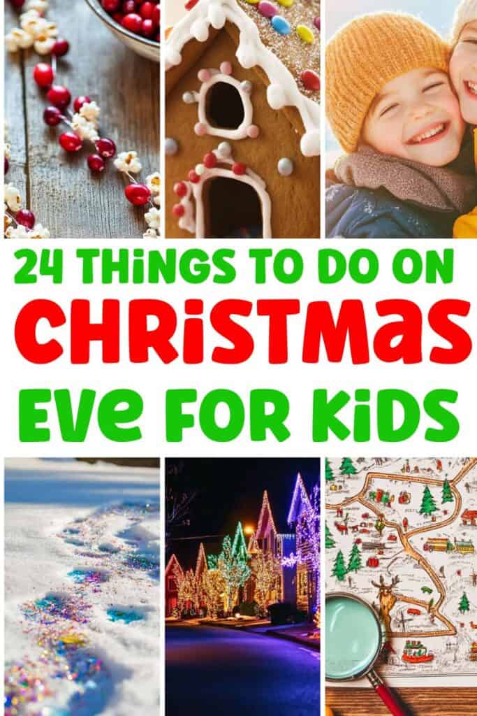 24 Wonderful Things You Can Do on Christmas Eve