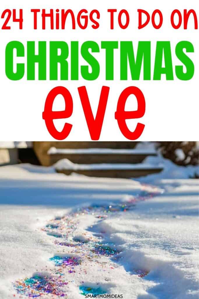 24 Wonderful Things You Can Do on Christmas Eve