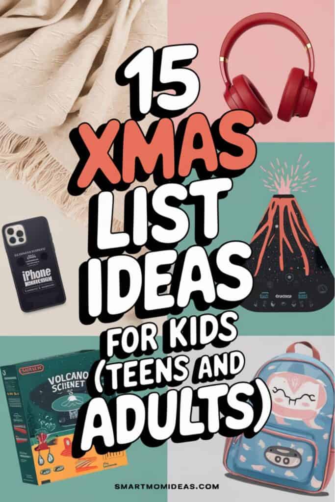 15 Xmas List Ideas (for Kids, Teens and Adults)