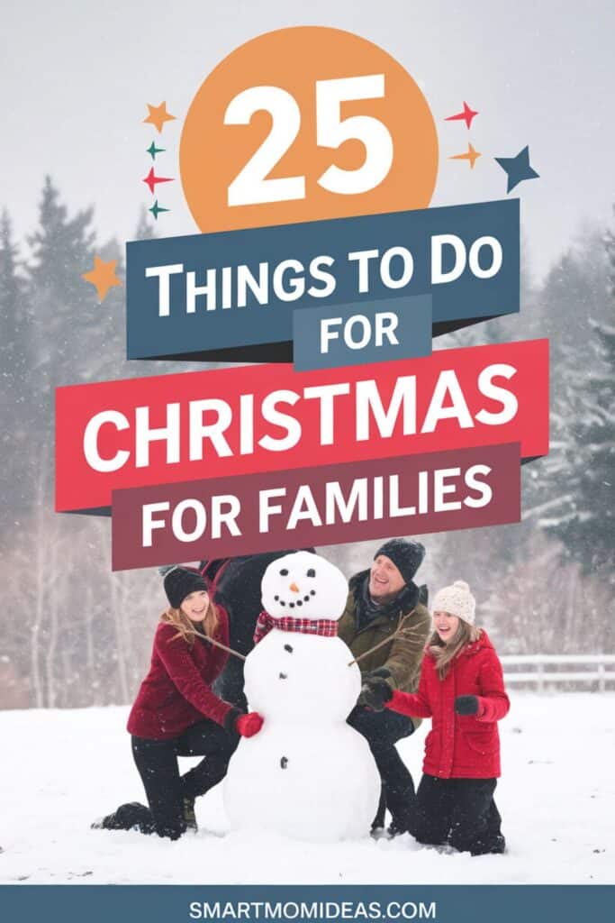 25 Memorable Things to Do On Christmas Day