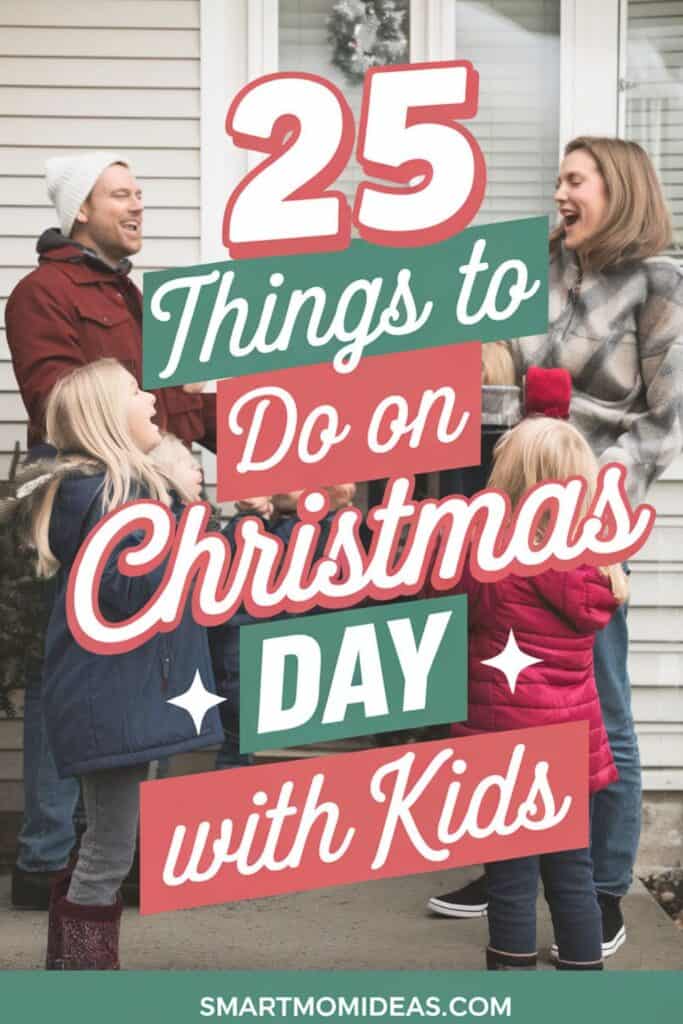 25 Memorable Things to Do On Christmas Day